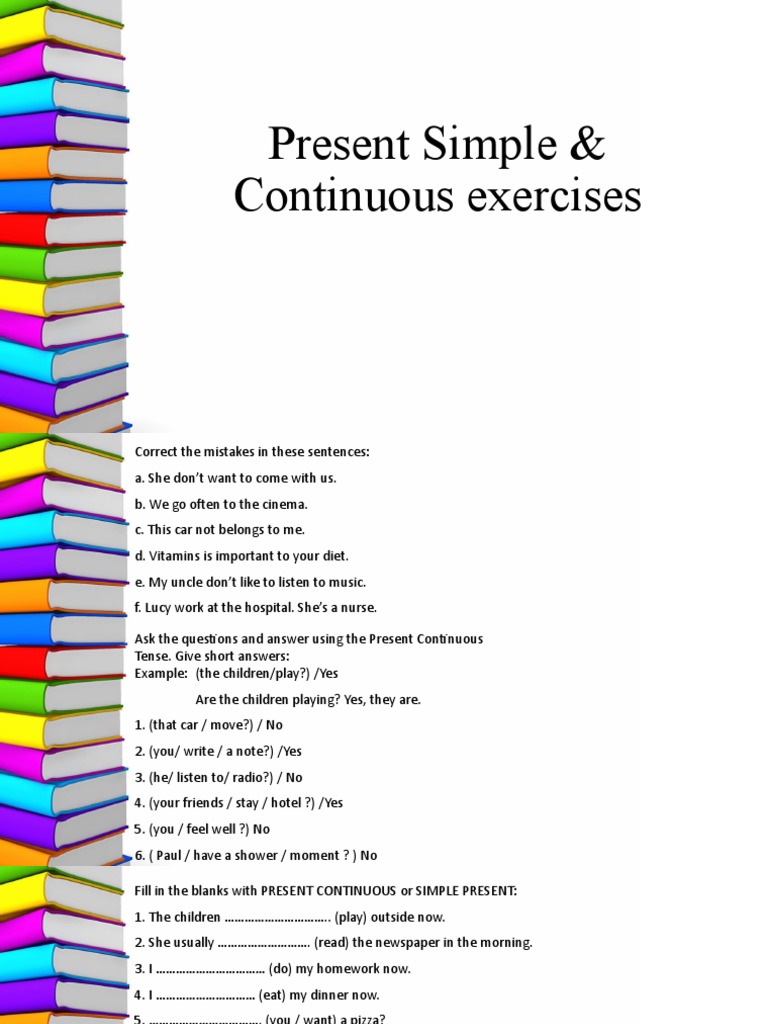 Present Simple & Continuous Exercises & Wh-Questions | PDF
