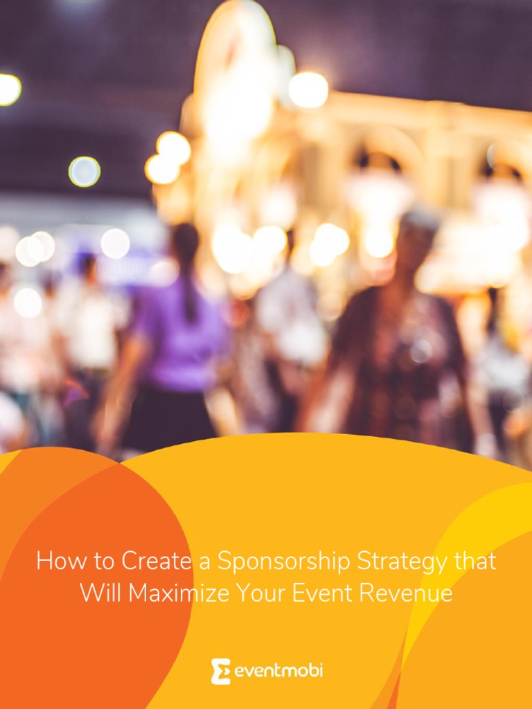 How To Create Sponsorship Strategy Maximize Event Revenue | PDF ...