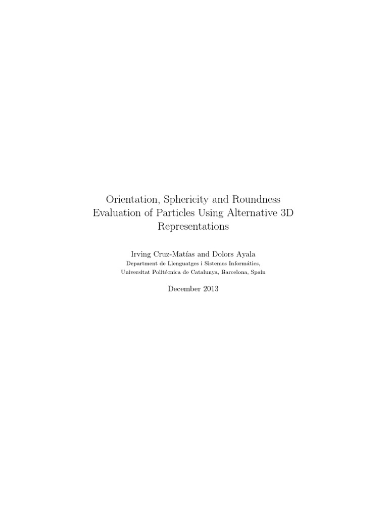 Orientation, Sphericity and Roundness Using 3D Particle Representations ...