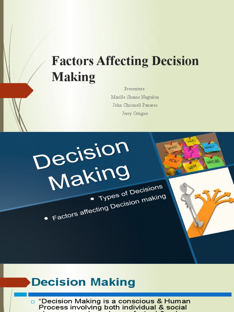 Factors Influencing Decision Making | PDF | Heuristics In Judgment And ...