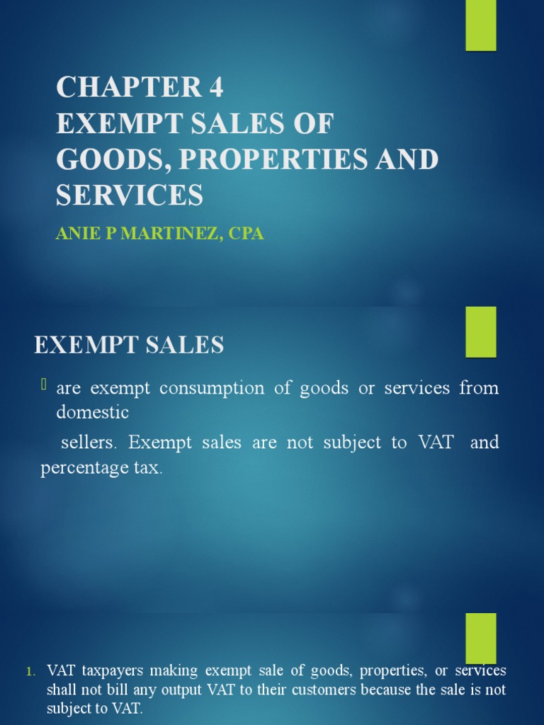 Exempt Sales of Goods, Properties and Services: Anie P Martinez, Cpa ...