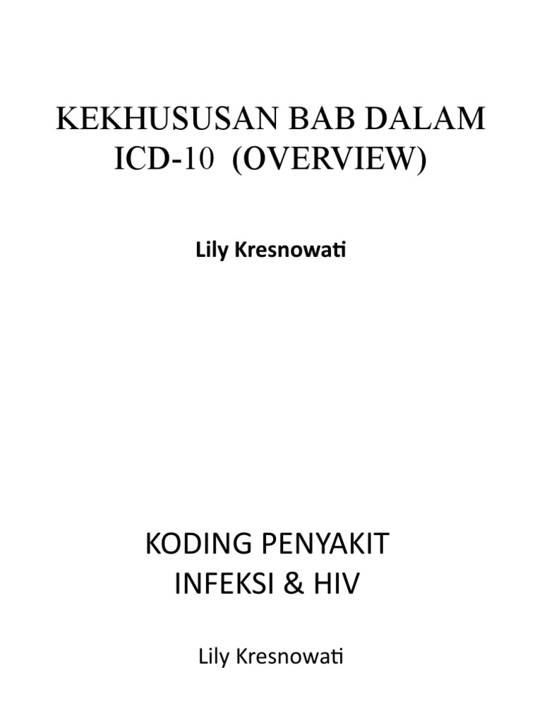 RevKEKHUSUSAN BAB DALAM ICD-10 (OVERVIEW) | PDF