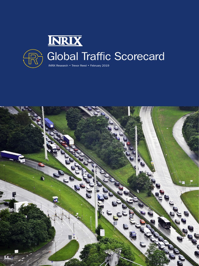 Global Traffic Scorecard: INRIX Research - Trevor Reed - February 2019 | PDF | Traffic ...