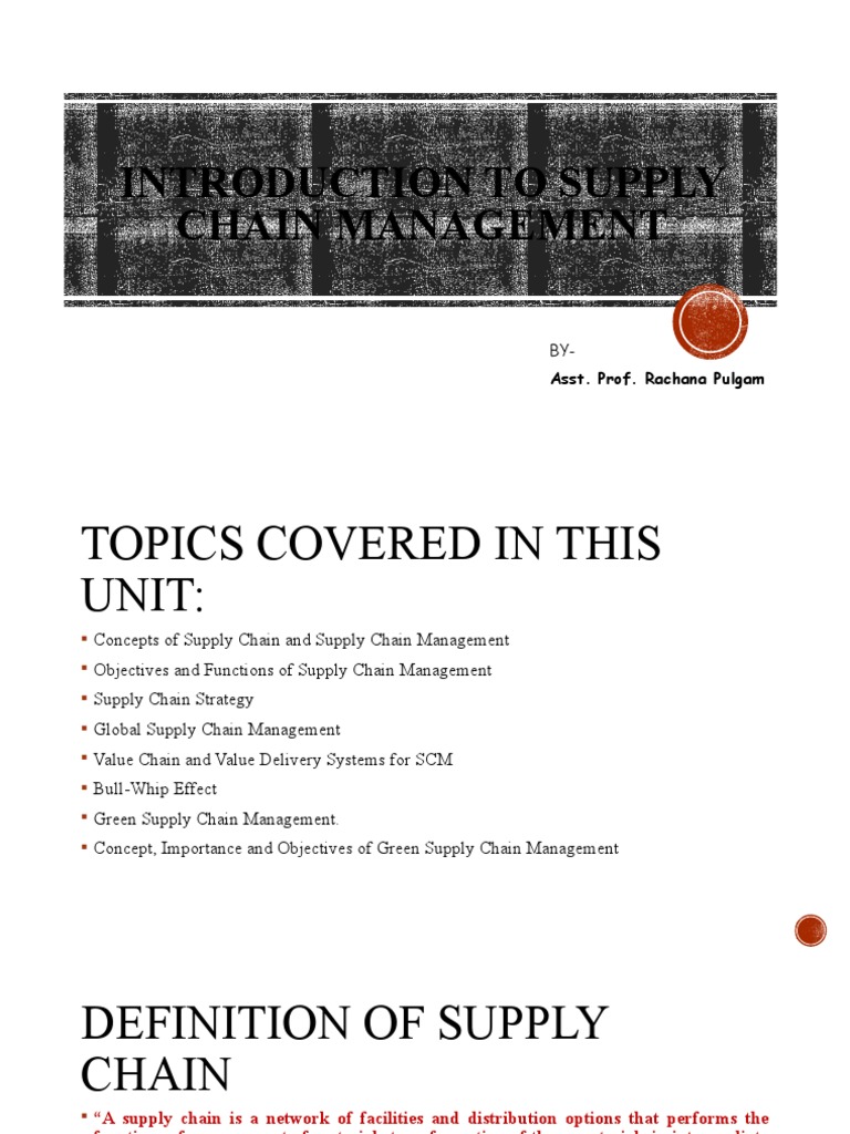 SCM Unit 1 | PDF | Supply Chain Management | Supply Chain