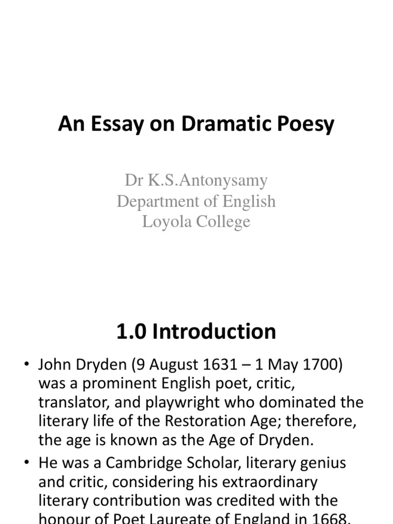 An Essay On Dramatic Poesy: DR K.S.Antonysamy Department of English ...
