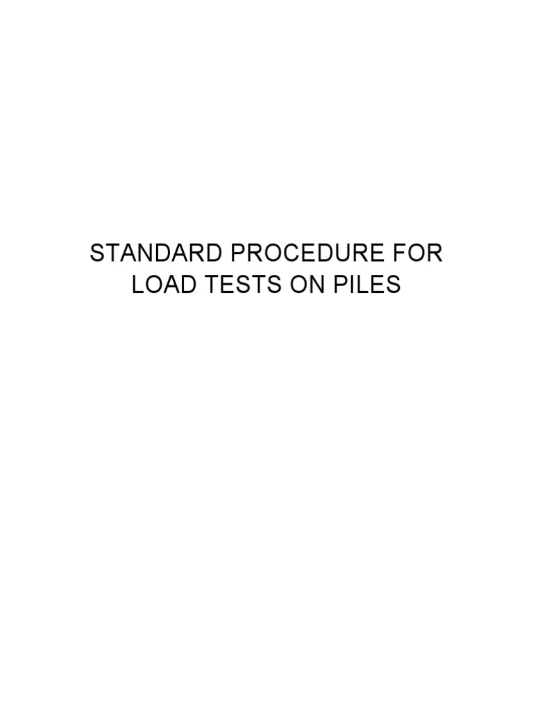 Standard Procedure For Load Tests On Piles | PDF | Deep Foundation ...