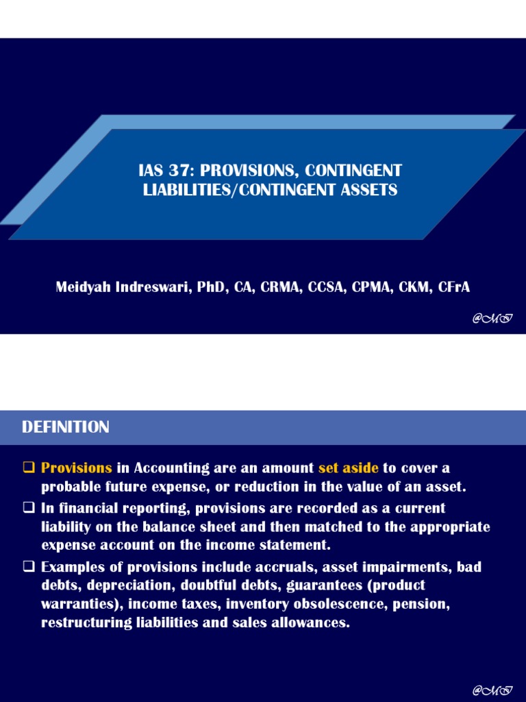 Materi - IAS 37 PROVISION CONTINGENT LIABILITIES - CONTINGENT ASSETS ...