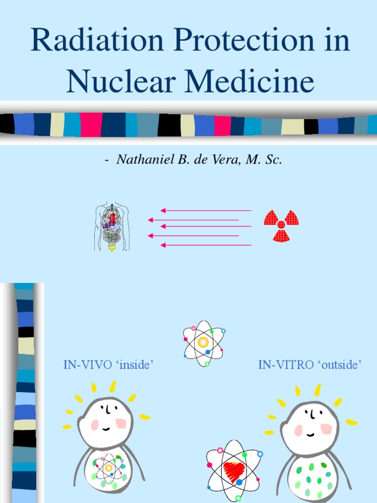 Radiation Protection in Nuclear Medicine1 | PDF | Absorbed Dose ...