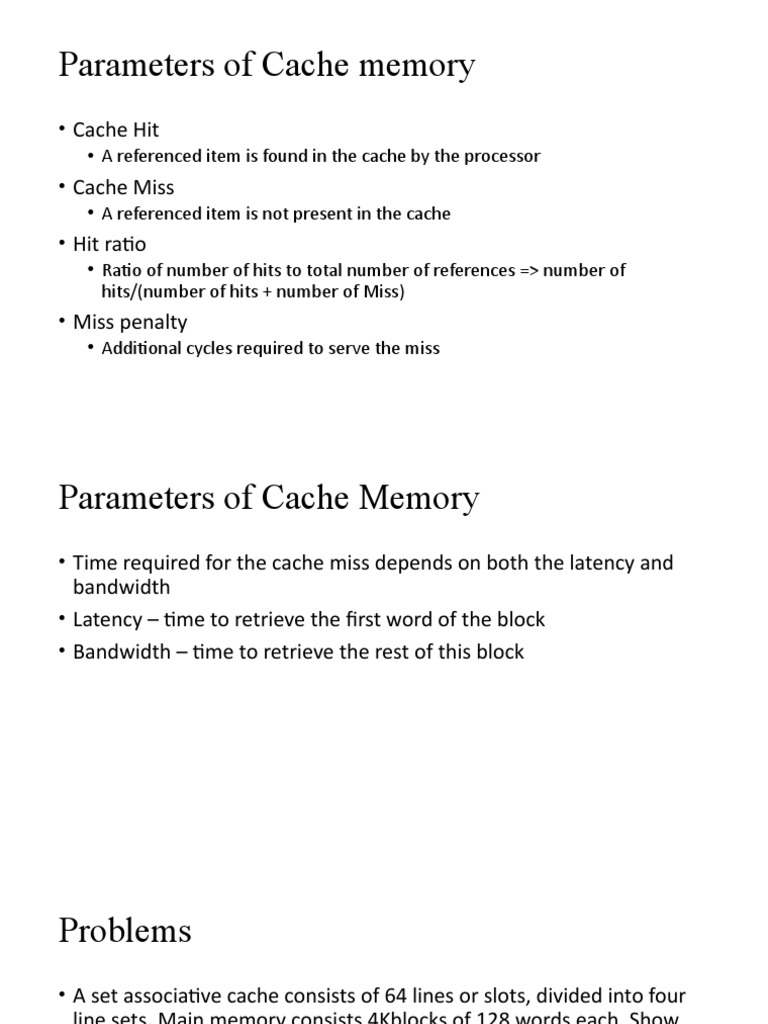 Parameters of Cache Memory: - Cache Hit - Cache Miss - Hit Ratio - Miss ...