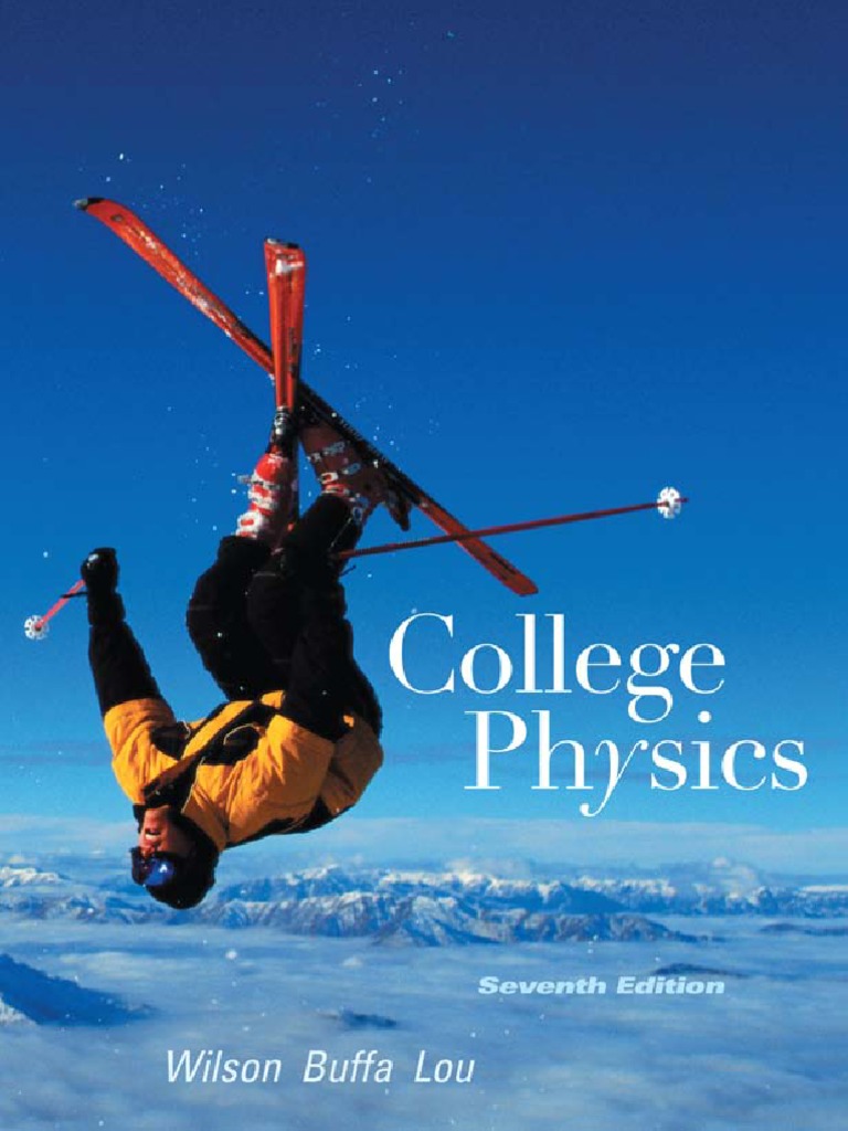 Buffa, Anthony J. - Wilson, Jerry D. - College Physics-Addison-Wesley ...