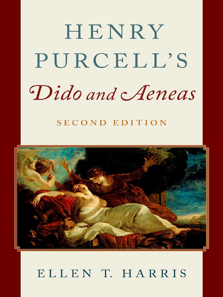 Harris, Ellen T - Henry Purcell's Dido and Aeneas-Oxford University Press (2018 - 2018) | PDF ...