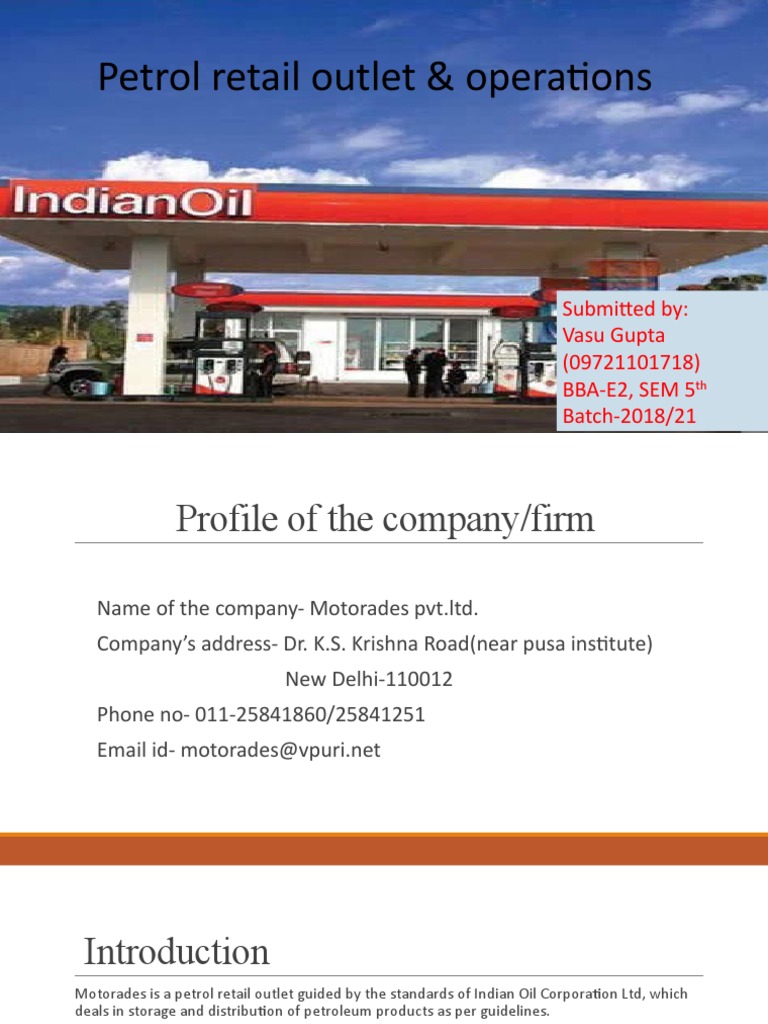 Petrol Retail Outlet & Operations: Submitted By: Vasu Gupta ...