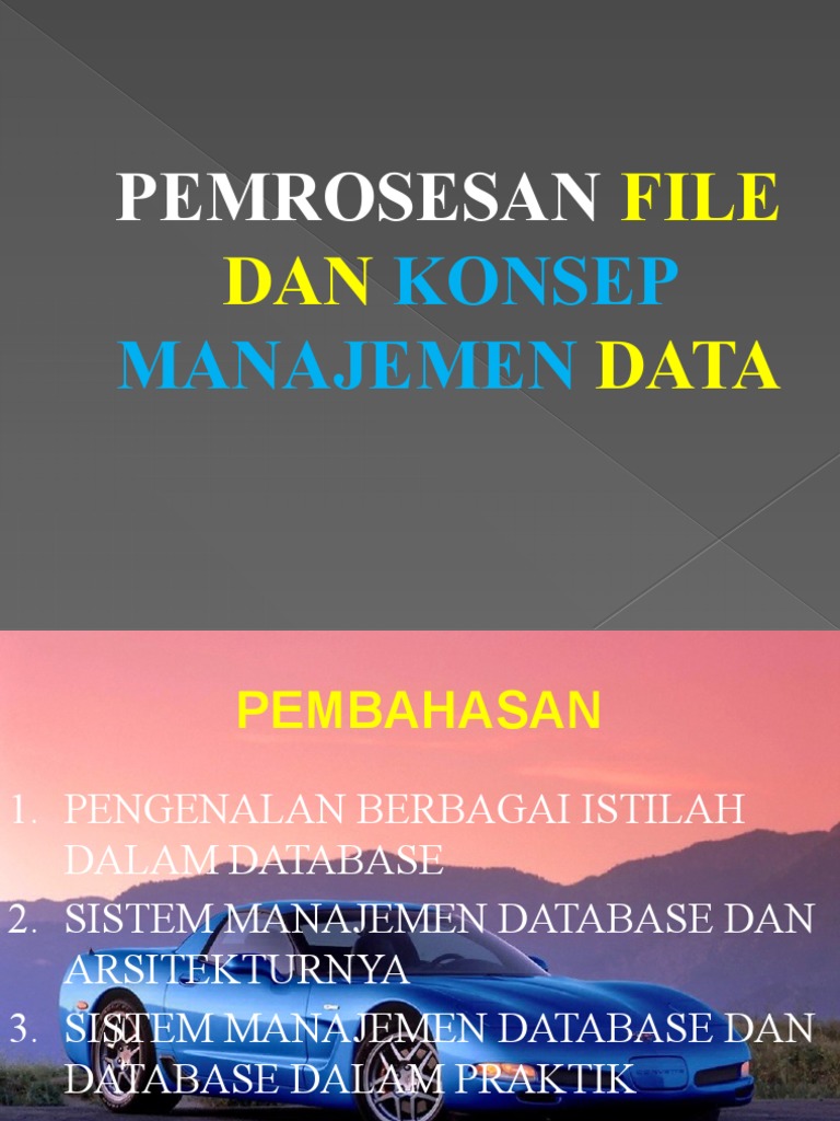 Bab 12. Pemrosesan File Manajameen Data | PDF