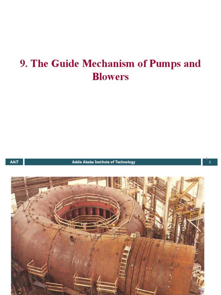 Chapter 9 - The Guide Mechanism of Pumps and Blowers | PDF | Pump | Turbine