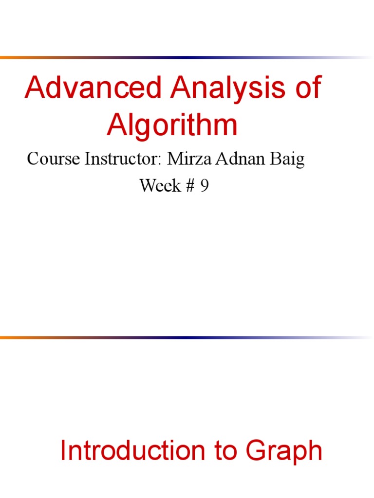 Advanced Analysis Of Algorithm Course Instructor Mirza Adnan Baig Week 9 Pdf Vertex