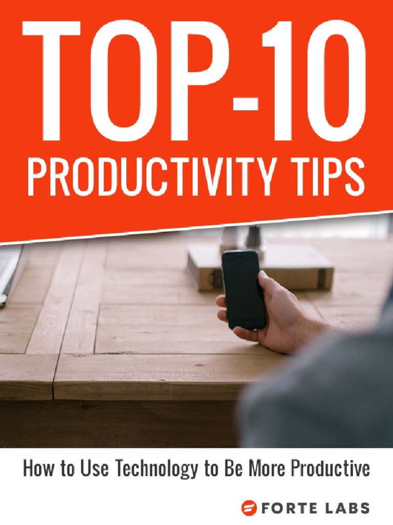 Tiago Forte's Top 10 Productivity Tips | PDF | Creativity | Cognition