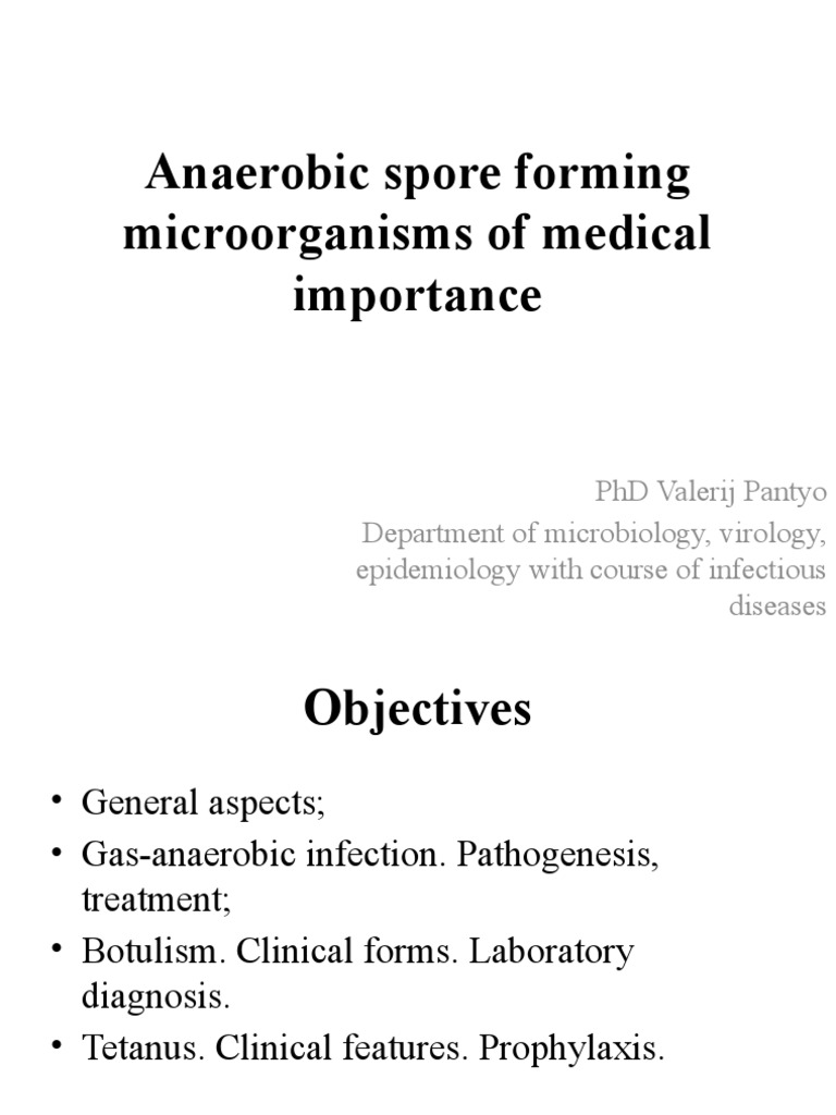 Anaerobic Spore Forming Microorganisms of Medical Importance | PDF ...