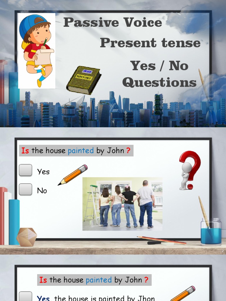 Passive Voice Yes-No Questions | PDF