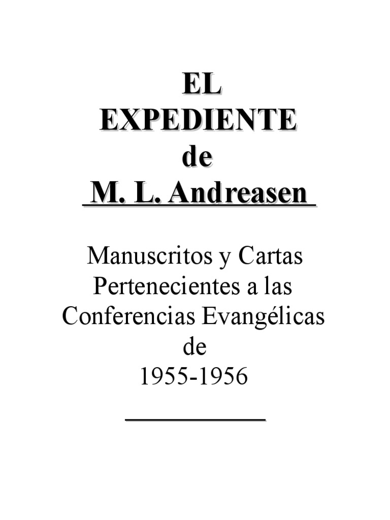 El Expediente de M L Andreasen | PDF | Iglesia Adventista del Séptimo ...
