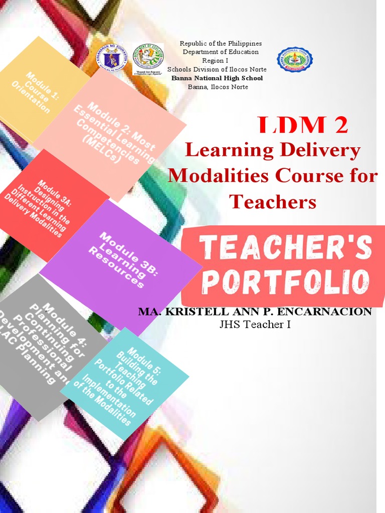Learning Delivery Modalities Course For Teachers: Ma. Kristell Ann P ...