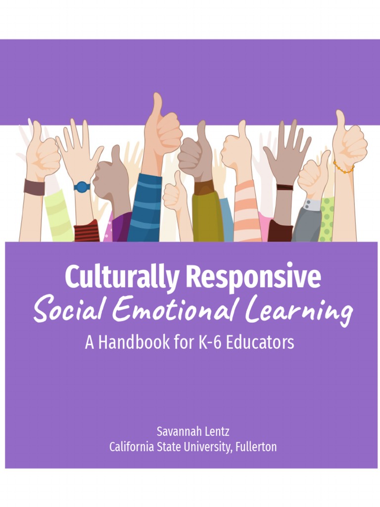 Culturaly Responsive Social Emotional Learning A Handbook For k-6 ...