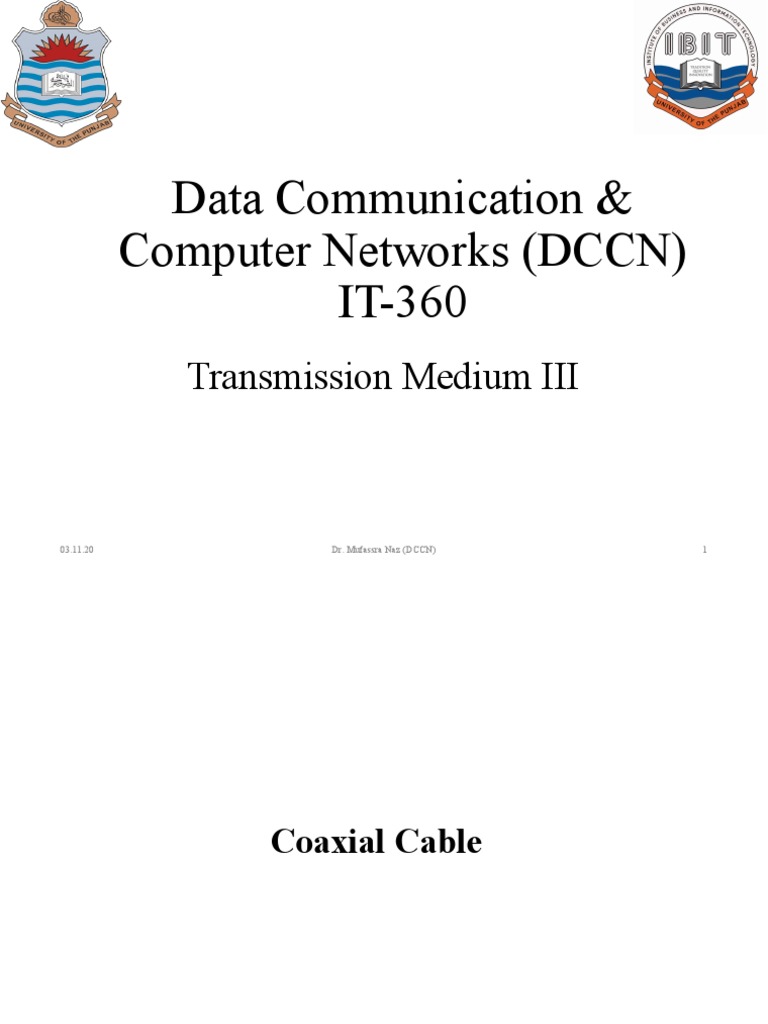 Data Communication & Computer Networks (DCCN) IT-360: Transmission Medium III | PDF | Optical ...