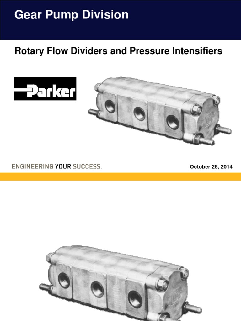 Gear Pump Division: Rotary Flow Dividers and Pressure Intensifiers ...