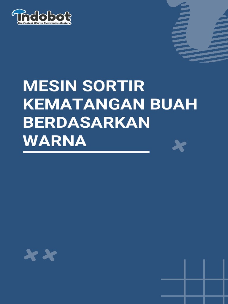 Mesin Sortir Kematangan Buah Berdasarkan Warna | PDF