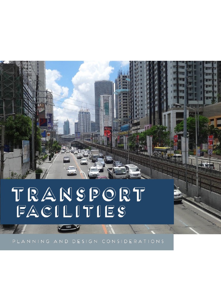 Transportation Facilities Handout | PDF | Transport | Road Transport