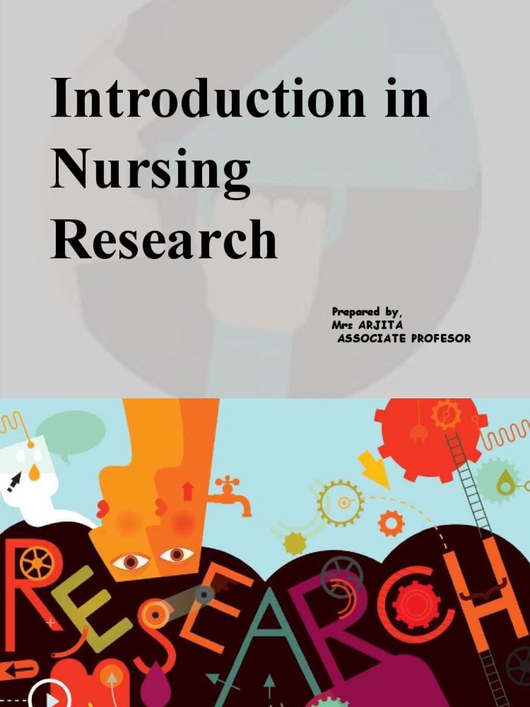 1.introduction To Nursing Research | PDF | Nursing | Health Informatics