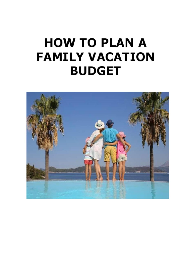 How To Plan A Family Vacation Budget | PDF | Mc Donald's | Meal