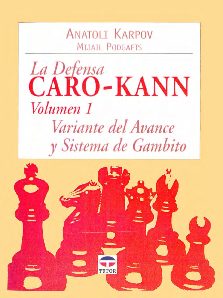 A. Karpov & M. Podgaets - La Defensa Caro Kann 1 | PDF | Aperturas de ...
