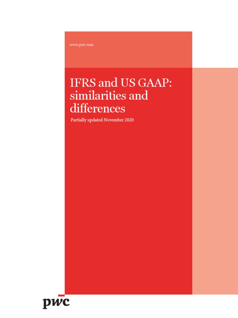 PWC Ifrs Us Gaap Similarities and Differences | PDF | International ...