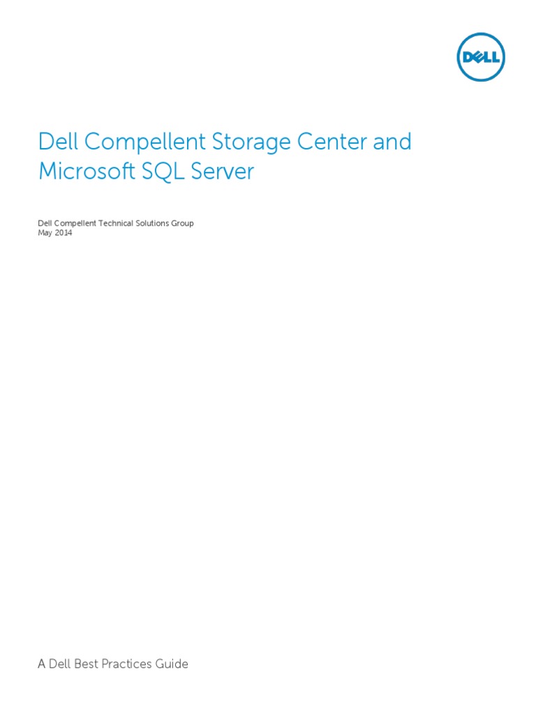 Dell Compellent Storage Center and Microsoft SQL Server: A Dell Best ...