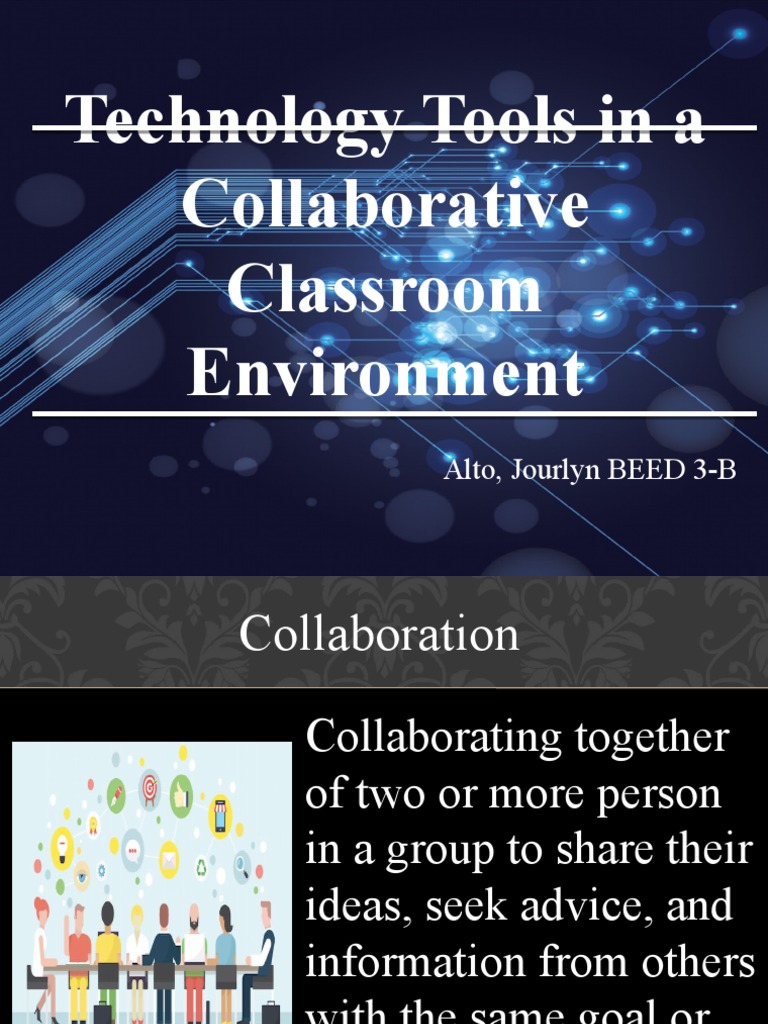Technology Tools in A Collaborative Classroom Environment | PDF