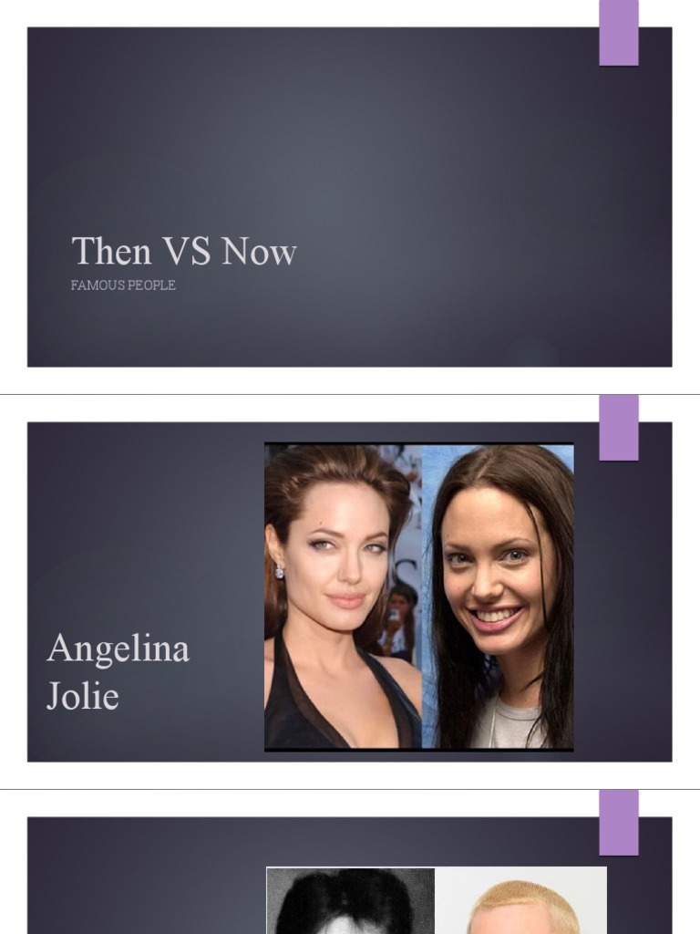 Famous People. Then and Now