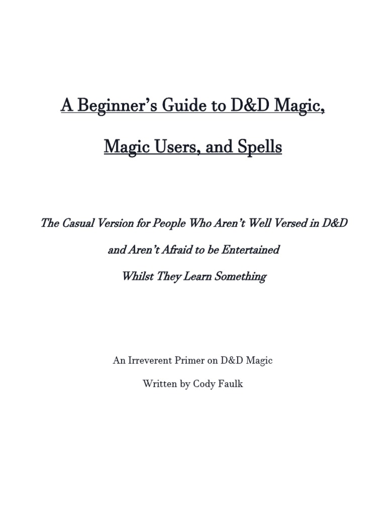A Beginners Guide To D&D Magic Users | PDF | Dungeons & Dragons | Gary ...