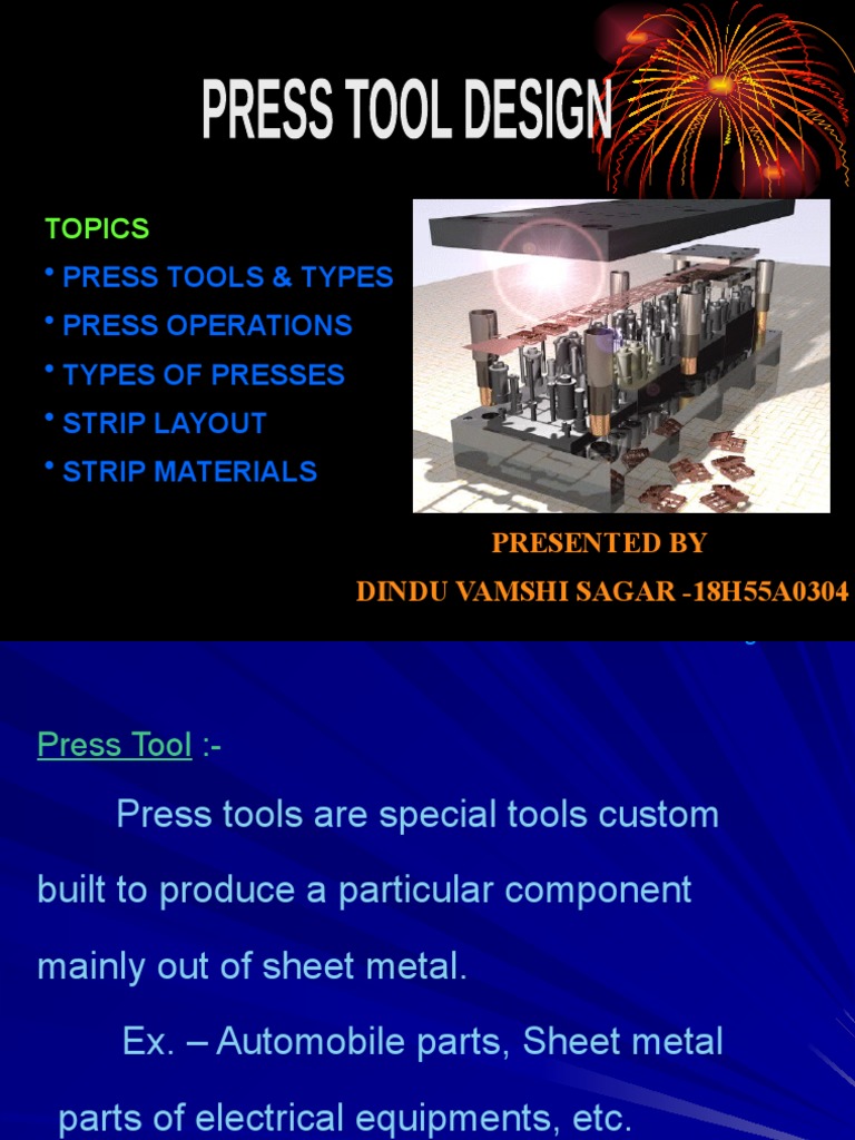 Topics: Press Tools & Types Press Operations Types of Presses Strip ...