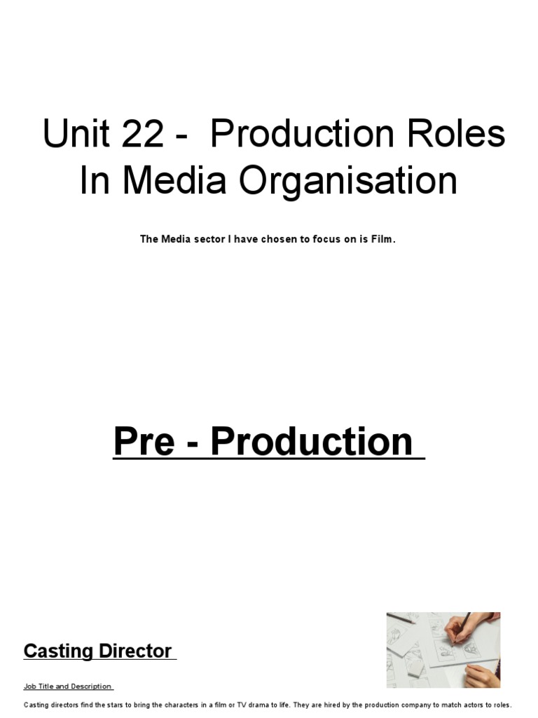 Unit 22 - Production Roles in Media Organisation: The Media Sector I ...