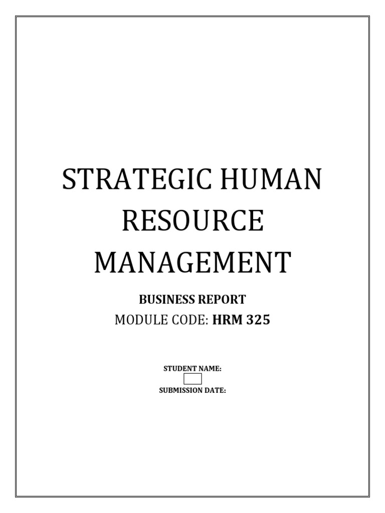 Strategic Human Resource Management: Module Code: HRM 325 | PDF ...