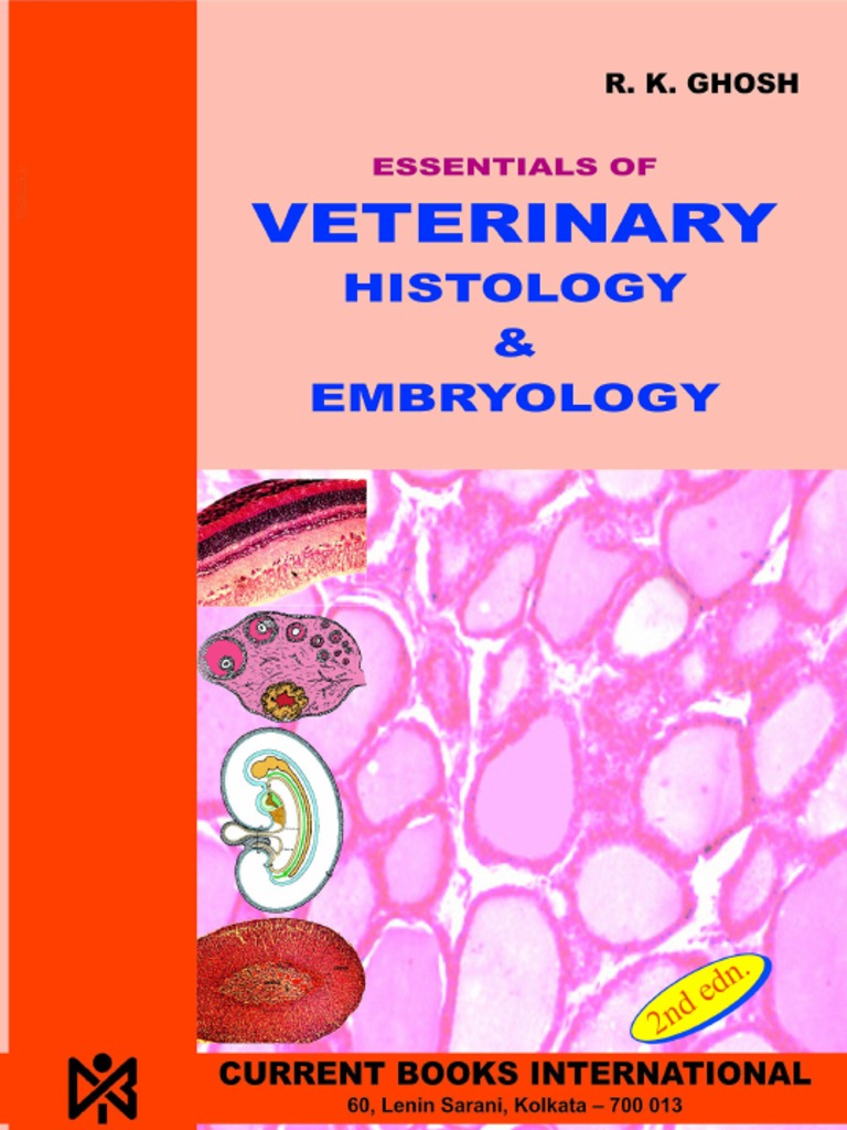 Essentials of Veterinary Histology and Embryology, 2nd Edition ...
