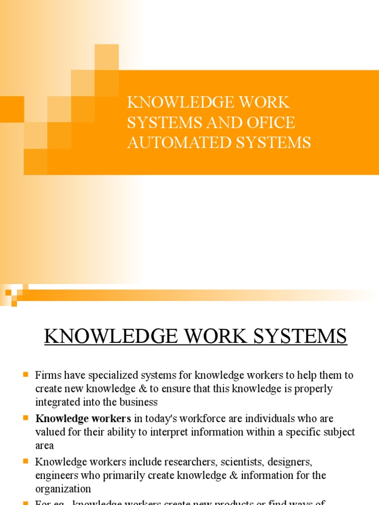 Knowledge Work Systems and Ofice Automated Systems | PDF | Automation ...