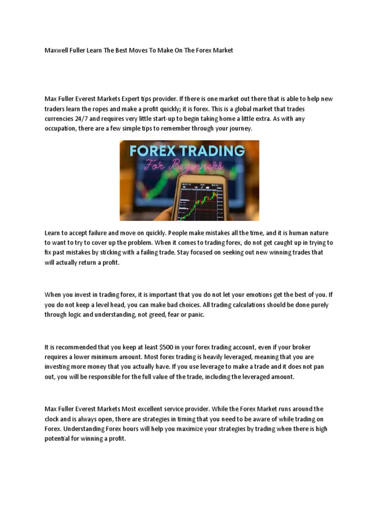 Maxwell Fuller Learn The Best Moves To Make On The Forex Market | PDF ...