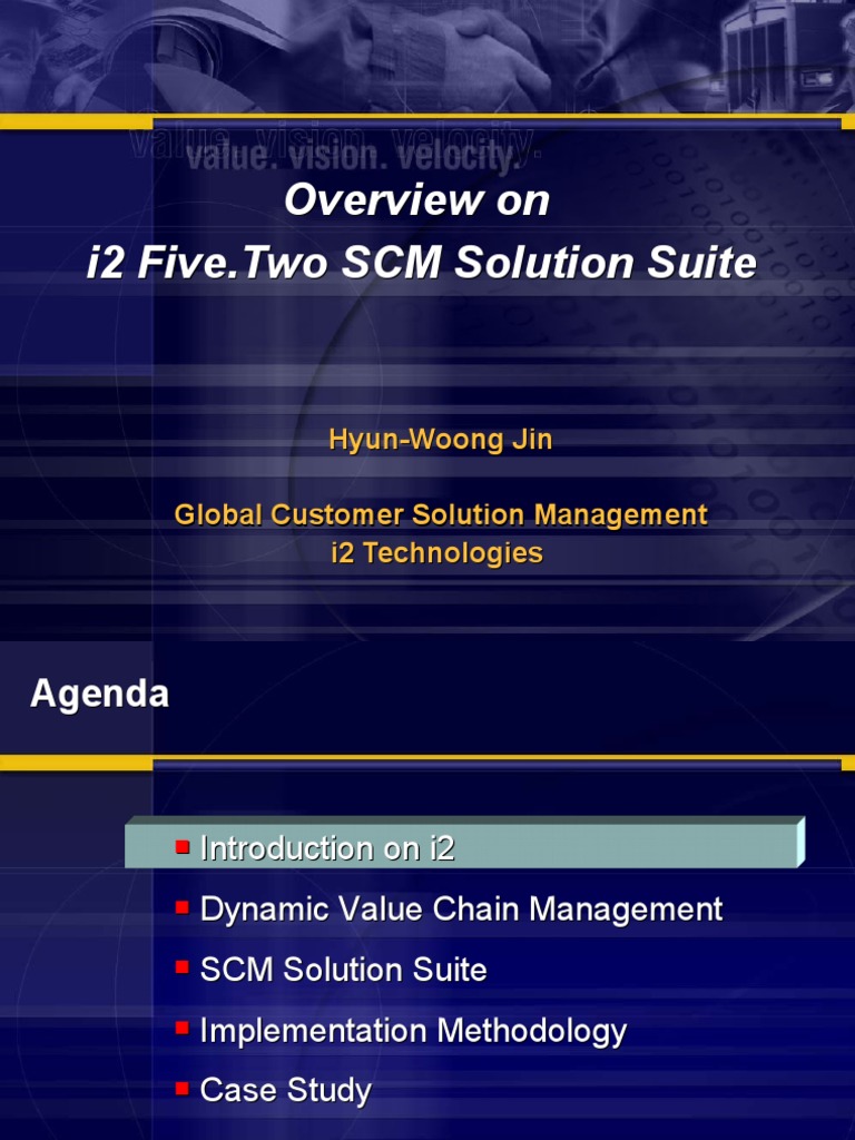 Overview On I2 Five - Two SCM Solution Suite | PDF | Supply Chain ...