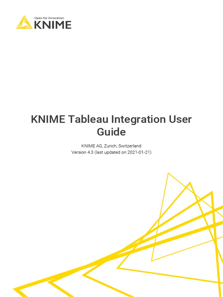 KNIME Tableau Integration User Guide: KNIME AG, Zurich, Switzerland ...