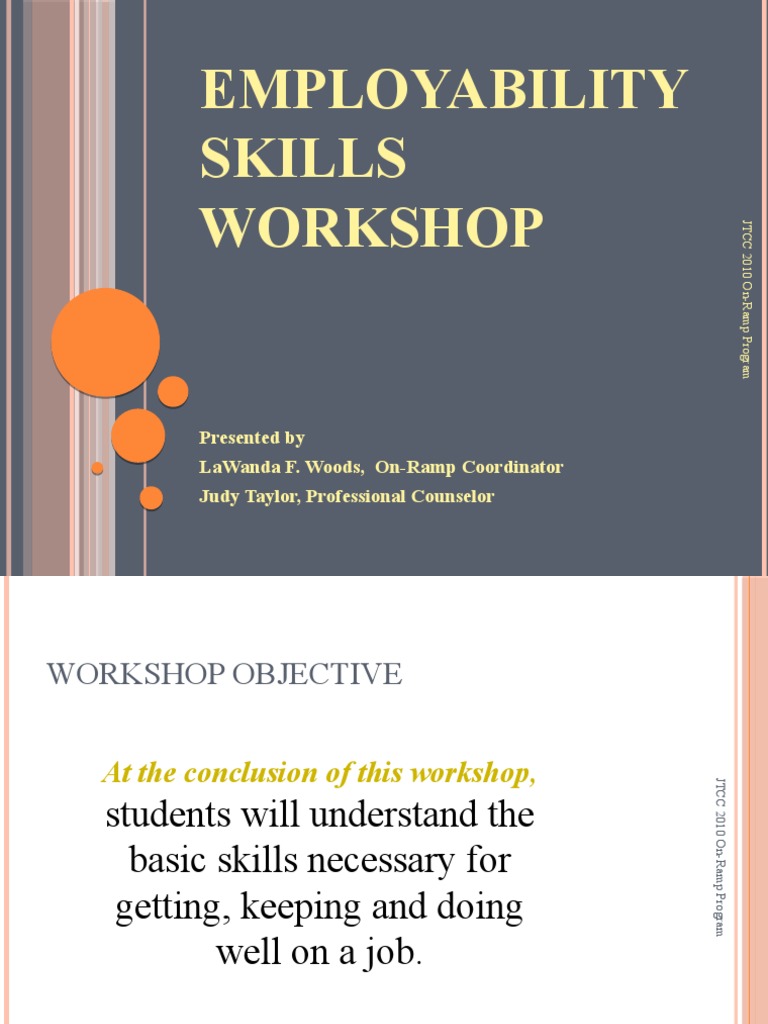 Employability Skills Workshop: Presented by Lawanda F. Woods, On-Ramp ...
