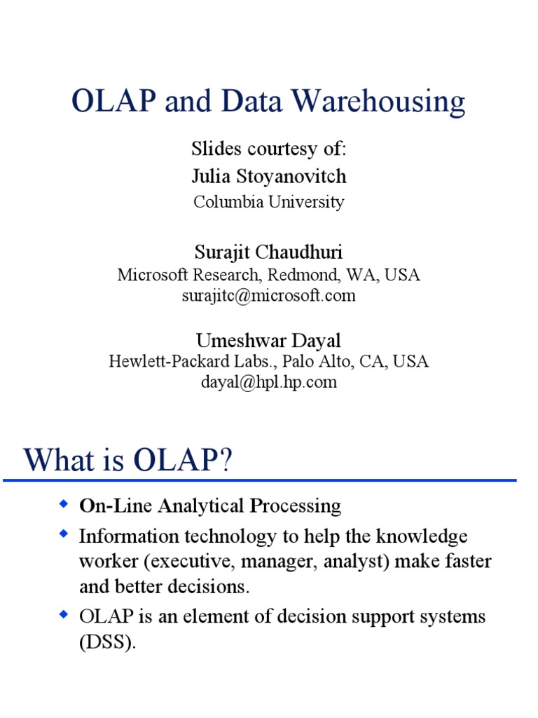 OLAP and Data Warehousing: Slides Courtesy Of: Julia Stoyanovitch ...