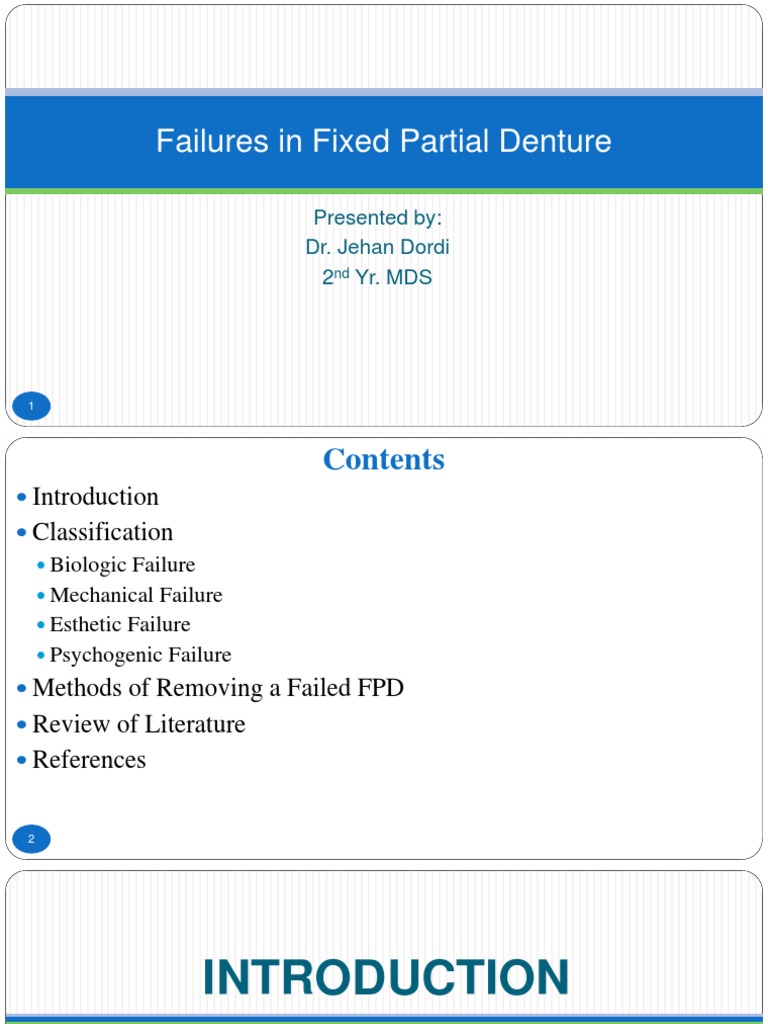 Failures in Fixed Partial Denture: Presented By: Dr. Jehan Dordi 2 Yr ...