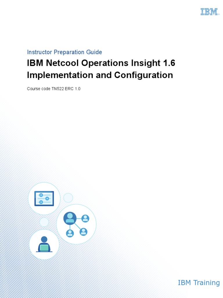 IBM Netcool Operations Insight 1.6 Implementation and Configuration | PDF | Trademark | Implied ...