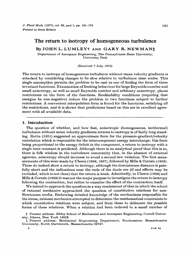 The Return To Isotropy of Homogeneous Turbulence: by J O H N L. Lumleyp ...